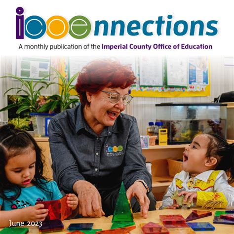 June 2023 Icoennections Imperial County Office Of Education