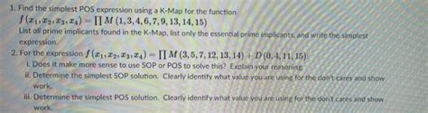 solved 1 find the simplest pos expression using a k map for