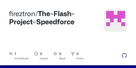 Github Fireztronthe Flash Project Speedforce