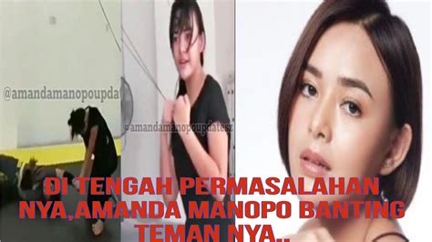 Di Tengah Permasalahan Nya Amanda Manopo B4nting Seseorang Youtube