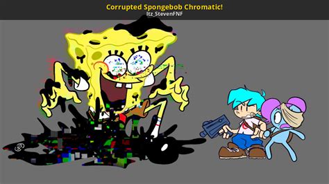 Corrupted Spongebob Chromatic Modding Tool For Friday Night Funkin