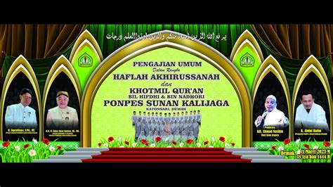 PENGAJIAN UMUM DALAM RANGKA HAFLAH AKHIRUSSANAH DAN KHOTMIL QUR AN