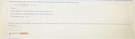 Solved Determine Whether Rolle S Theorem Can Be Applied To F Chegg