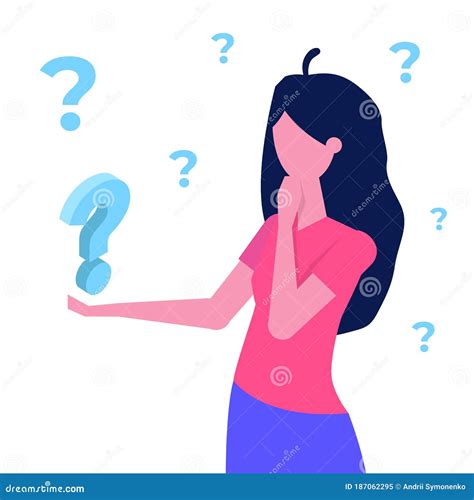Woman Is Thinking With Question Marks Stock Vector Illustration Of