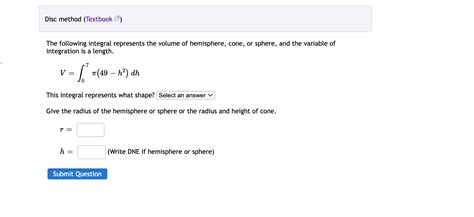 Solved The Following Integral Represents The Volume Of