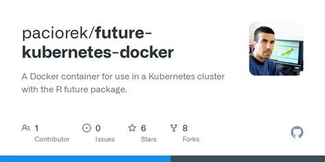 github paciorek future kubernetes docker a docker container for use