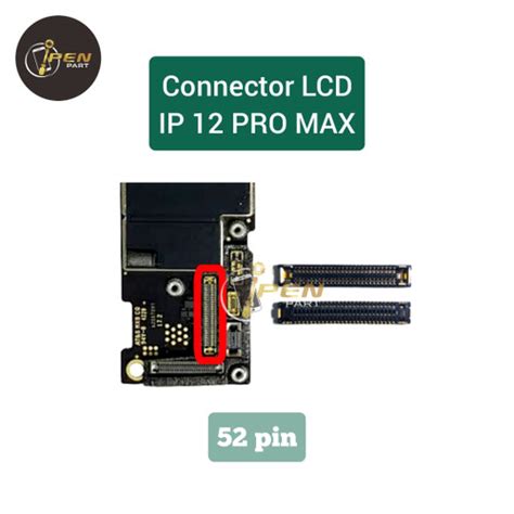 Jual Konektor LCD Iphone Pro Max Original Socket Connector Soket Layar Kab Tangerang