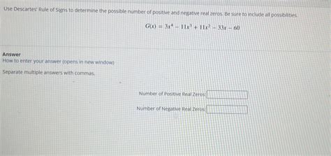solved use descartes rule of signs to determine the possible number