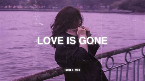 Love Is Gone 😥 Sad Songs Playlist 2025 ~ Depressing Songs Playlist That