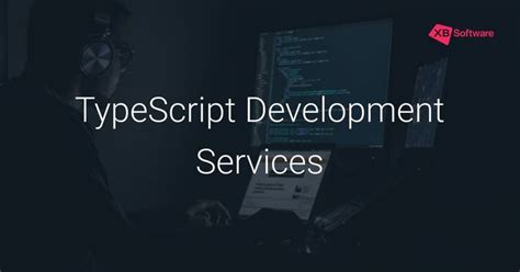 Typescript Development Services Development Different Programming