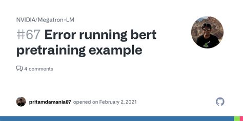 Error Running Bert Pretraining Example · Issue 67 · Nvidiamegatron Lm · Github