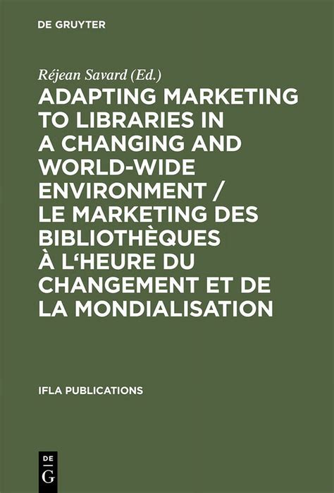 Marketing Des Biblioth Ques L Heure Du Changement Et De La