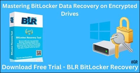 Mastering BitLocker Data Recovery On Encrypted Drives