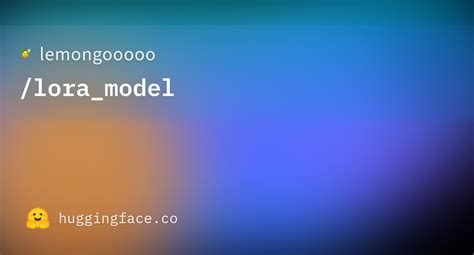 Lemongooooo Lora Model · Hugging Face