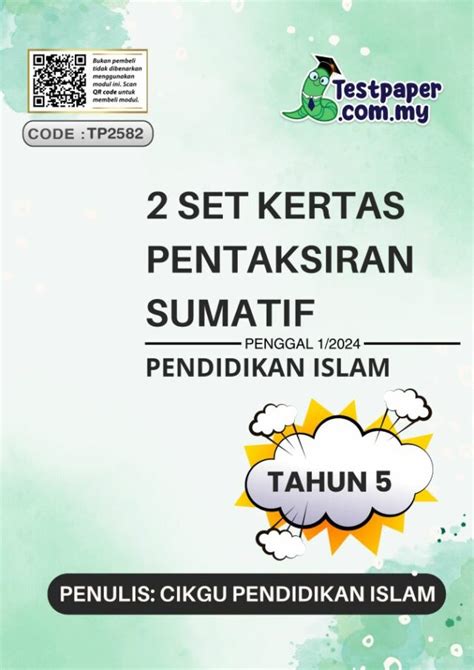 Muat Turun Contoh Soalan Ujian Sumatif Pendidikan Islam Tahun 5 Penggal