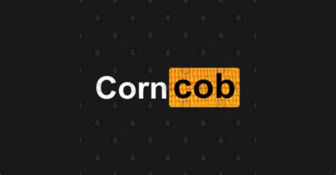 Corn Cob Pornhub T Shirt Teepublic