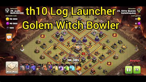 Th10 Log Launcher Golem Witch Bowler Youtube