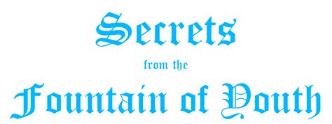 Reverse Aging — Secrets From The Fountain Of Youth