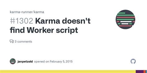Karma Doesnt Find Worker Script · Issue 1302 · Karma Runnerkarma