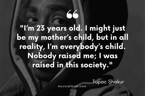 The 10 Best Tupac Shakur Quotes Musical Mum