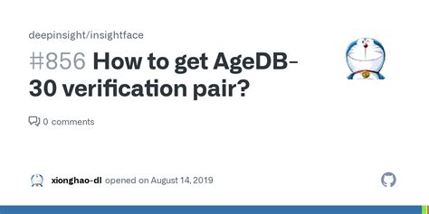 How To Get Agedb 30 Verification Pair · Issue 856 · Deepinsight Insightface · Github