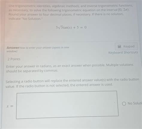 Solved Use Trigonometric Identities Algebraic Methods And
