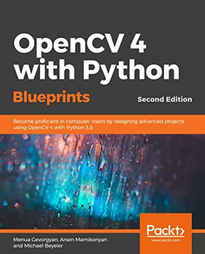 OpenCV 4 With Python Blueprints 2nd Edition FoxGreat