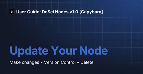 Update Your Node User Guide Desci Nodes V10 Capybara