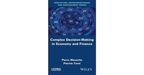 Complex Decision Making In Economy And Finance Book