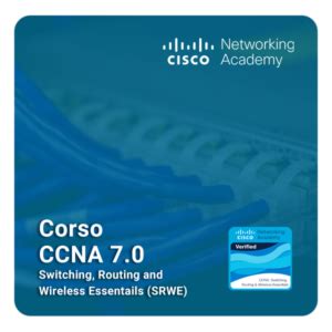 Corso Cisco CCNA Switching Routing And Wireless Essentials SRWE Netbabe Academy