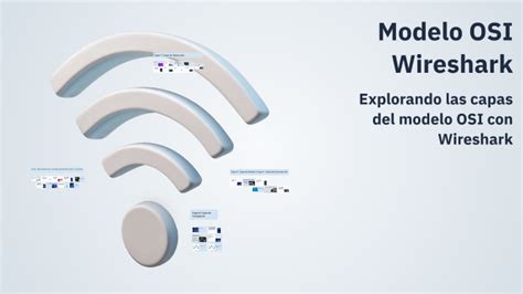 Modelo Osi Wireshark By César Rodrigo Martínez Sillas On Prezi