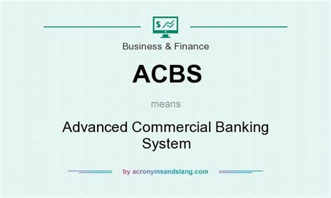 acbs advanced commercial banking system in business and finance by