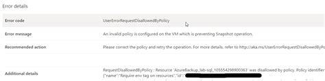 Azure Vm Snapshot Backup Usererrorrequestdisallowedbypolicy