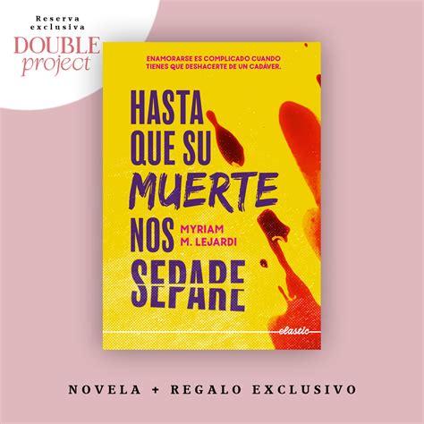 Hasta Que Su Muerte Nos Separe Double Project