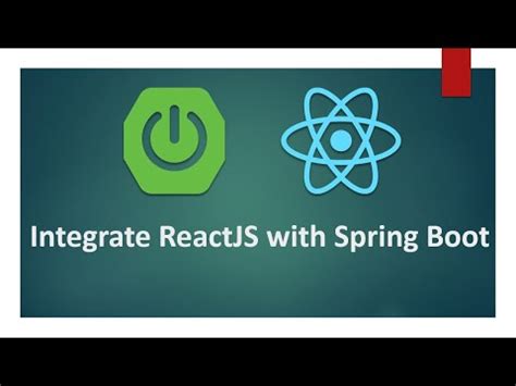 Integrate ReactJS With Spring Boot YouTube