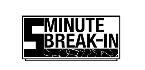 5 Minute Break In By Jrgoehring