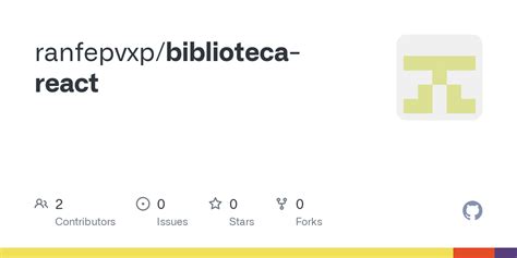 GitHub Ranfepvxp Biblioteca React