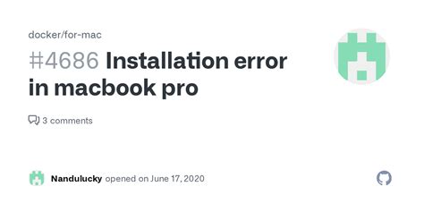 Installation Error In Macbook Pro · Issue 4686 · Dockerfor Mac · Github