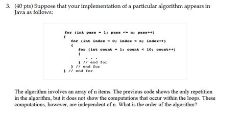 Solved 3 40 Pts Suppose That Your Implementation Of A Chegg