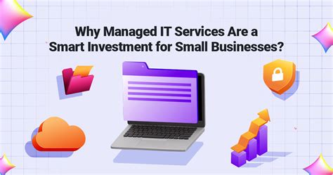 Why Managed It Services Are A Smart Investment For Small Businesses
