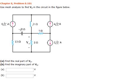 Solved Use Mesh Analysis To Find Vo In The Circuit In The Chegg