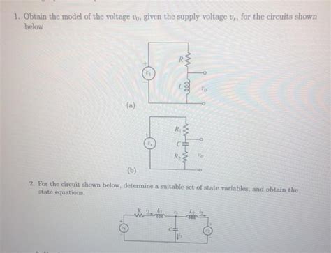 Solved 1 Obtain The Model Of The Voltage Vo Given The