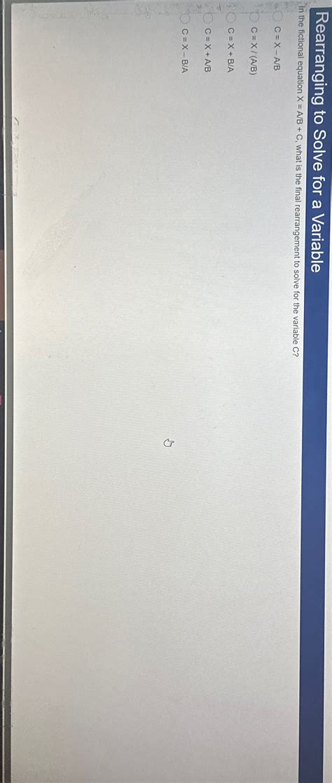 Solved Rearranging To Solve For A Variablein The Fictional Chegg