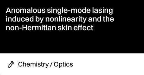 Anomalous Single Mode Lasing Induced By Nonlinearity And The Non Hermitian Skin Effect