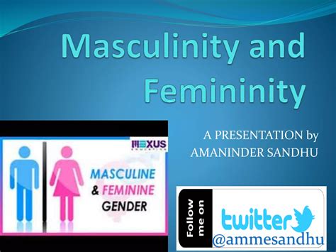 Masculinity And Femininity Pptx