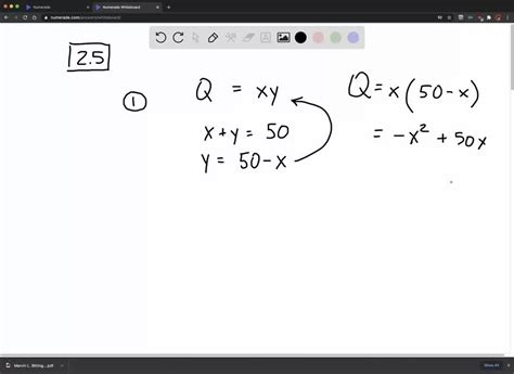 Solvedgeneral Maximizing A Product Find The Two Numbers Whose Sum Is 50 And Whose Product Is A