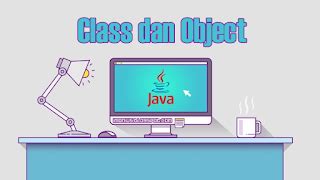 Class Dan Object Pada Java Imonius