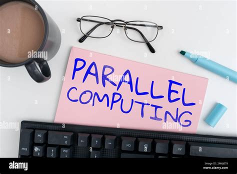 Text Sign Showing Parallel Computing Internet Concept Simultaneous