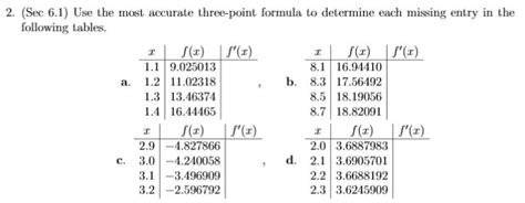 Solved 2 Sec 61 Use The Most Accurate Three Point