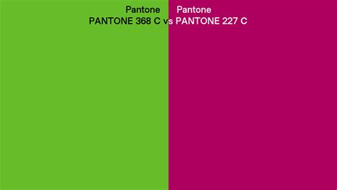 Pantone 368 C Vs Pantone 227 C Side By Side Comparison
